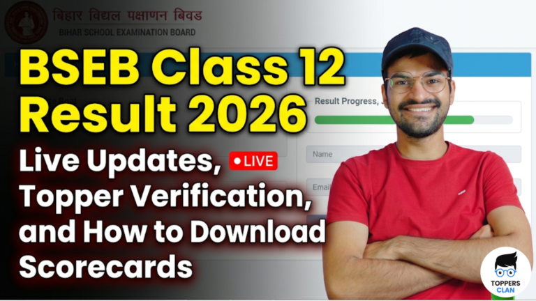 BSEB Class 12 Result 2026: Live Updates, Topper Verification, and How ...