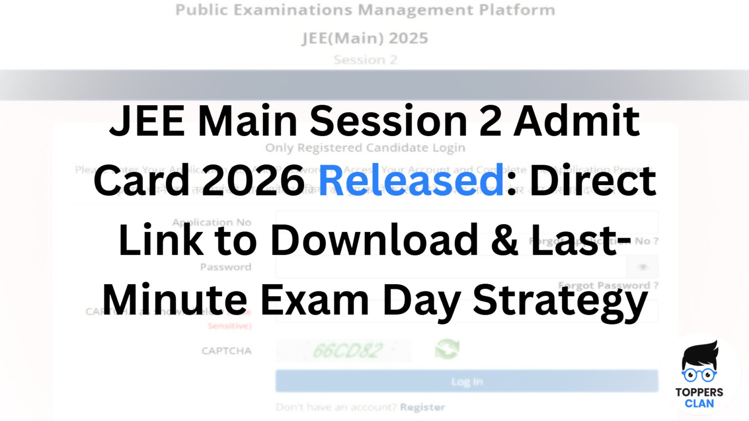 JEE Main Session 2 Admit Card 2026 Released: Direct Link to Download ...