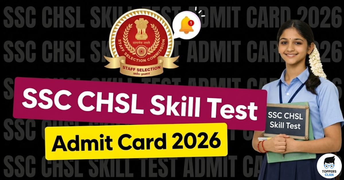 SSC CHSL Skill Test Admit Card 2026: Revised Exam Schedule and Download ...